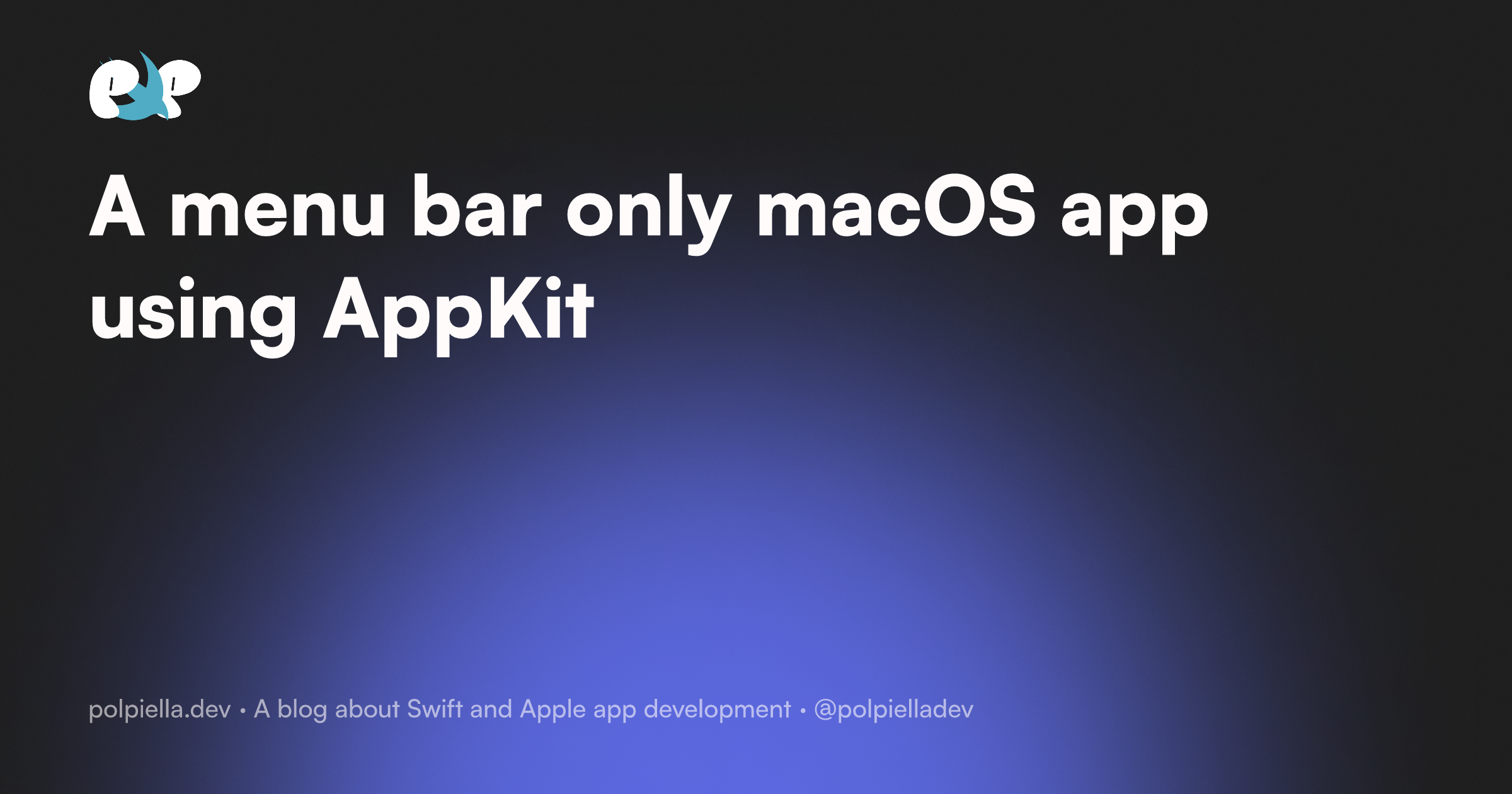 A Menu Bar Only Macos App Using Appkit