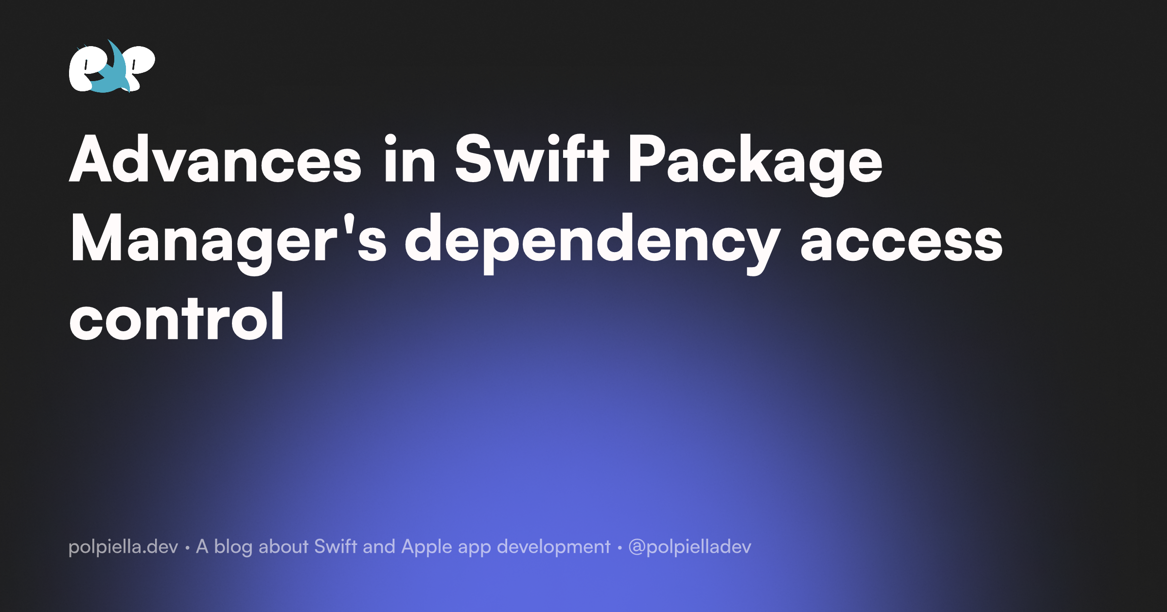 Advances in Swift Package Manager's dependency access control