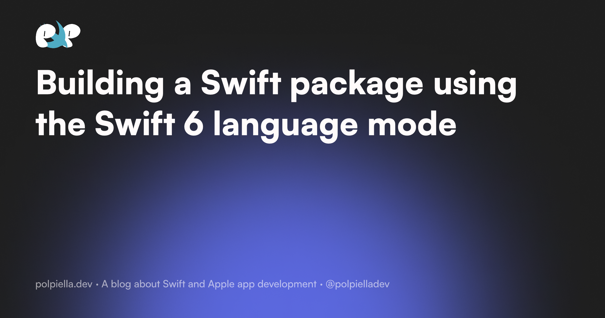 Building a Swift package using the Swift 6 language mode