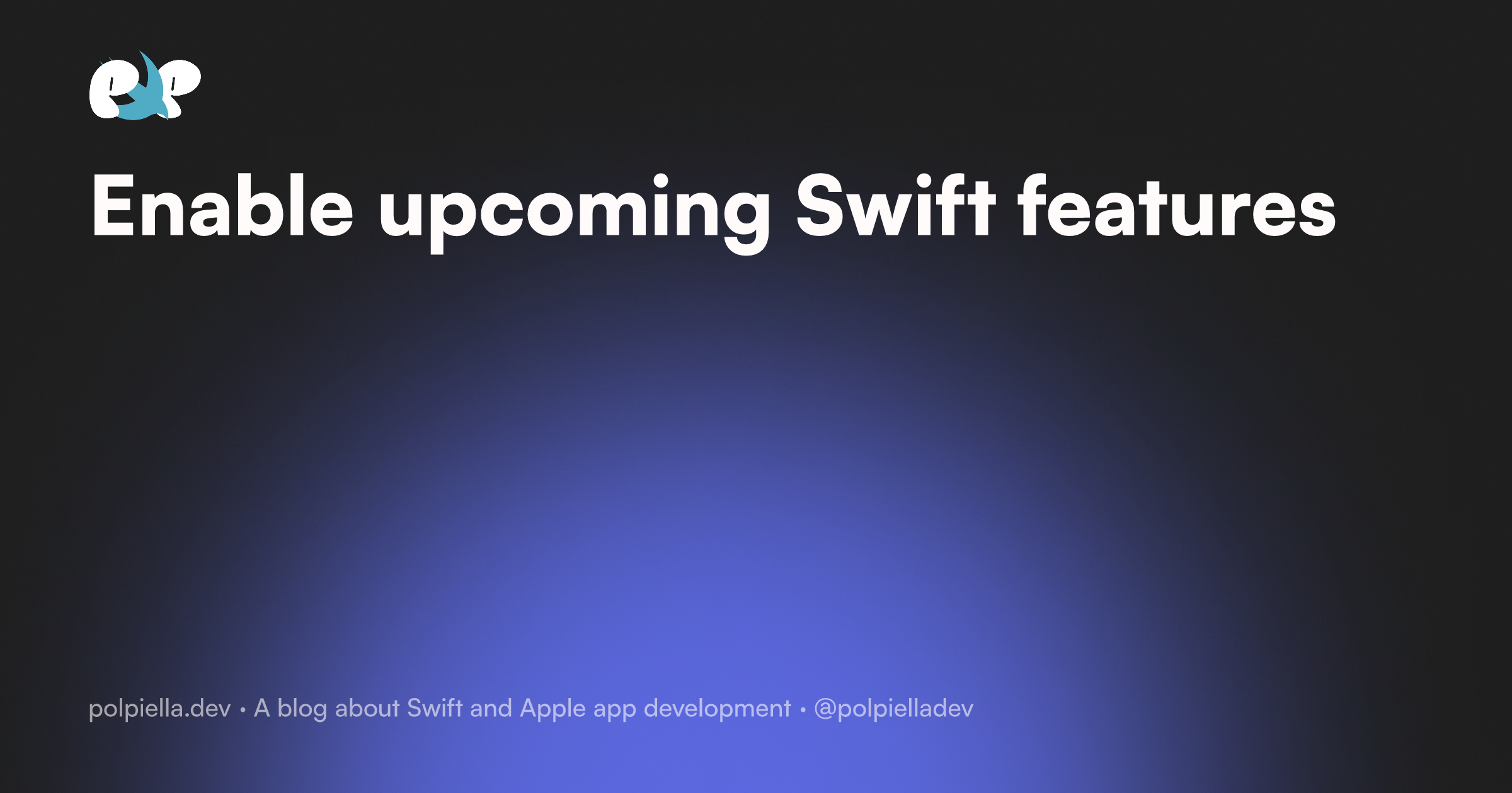 Enable upcoming Swift features