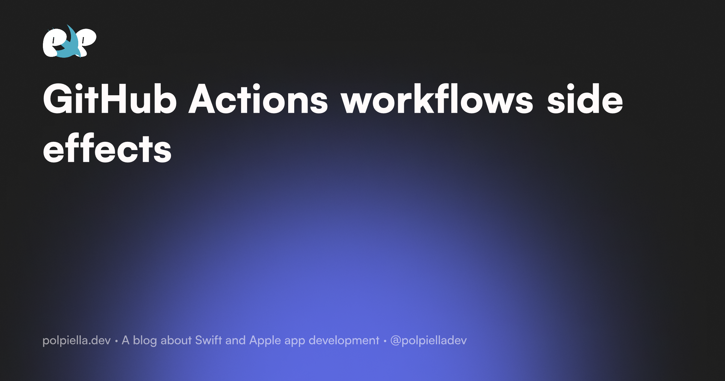 Github Actions Workflows Side Effects